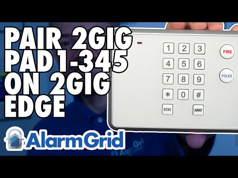 2GIG Edge: Pair the 2GIG PAD1 345 - Alarm Grid