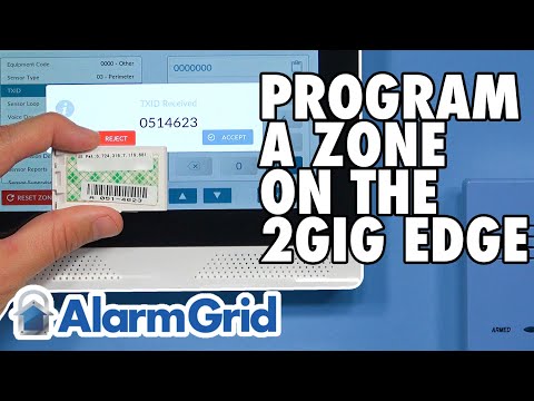 2GIG Edge: Programming a Zone - Alarm Grid