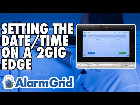 How Do I Change the Date/Time On a 2GIG Edge? - Alarm Grid
