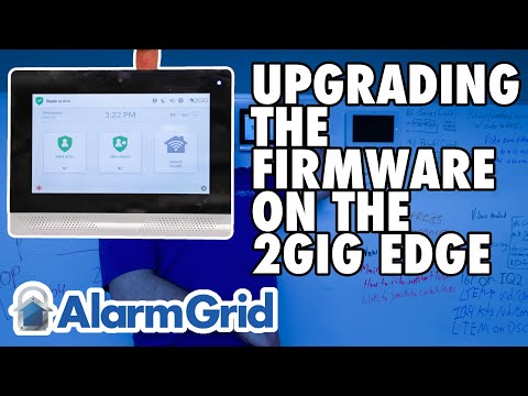 How Do I Upgrade My 2GIG Edge Panel's Firmware? - Alarm Grid