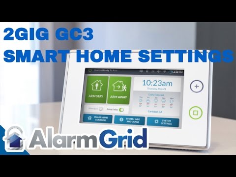 2GIG GC3: Smart Home Settings - Alarm Grid