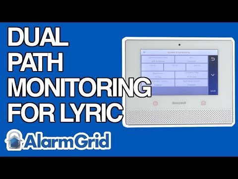 Dual Path Monitoring on a Lyric - Alarm Grid
