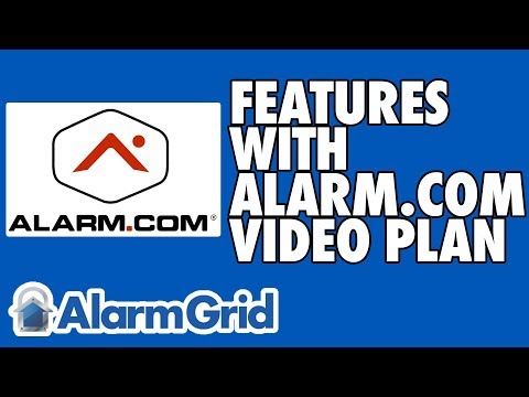 What Does an Alarm.com Video Plan Include? - Alarm Grid