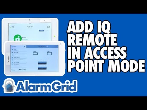 How Do I Add a Qolsys IQ Remote To The IQ Panel 2 In Access Point Mode ...