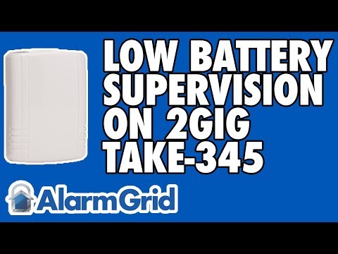 Why Are The Zones On My 2GIG TAKE-345 All Showing Low Battery? - Alarm Grid
