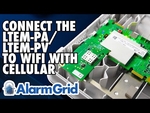 How Do I Connect an LTEM-PA/LTEM-PV With Cell to WIFI? - Alarm Grid