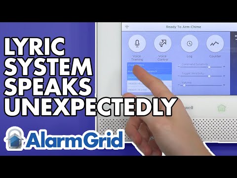 Lyric System Speaks Unexpectedly - Alarm Grid