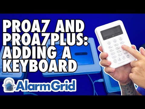 How Do I Add Another Keypad to a PROA7 or PROA7PLUS? - Alarm Grid