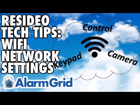 Resideo: Tech Tip 11 General WiFi Networking Info - Alarm Grid