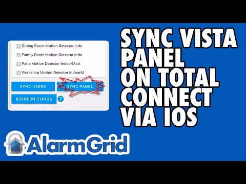 Total Connect 2.0: Syncing Vista Panel via iOS - Alarm Grid