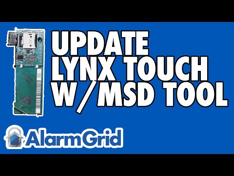 Updating a LYNX Touch Panel Using the LynxTouch-MSD Tool - Alarm Grid